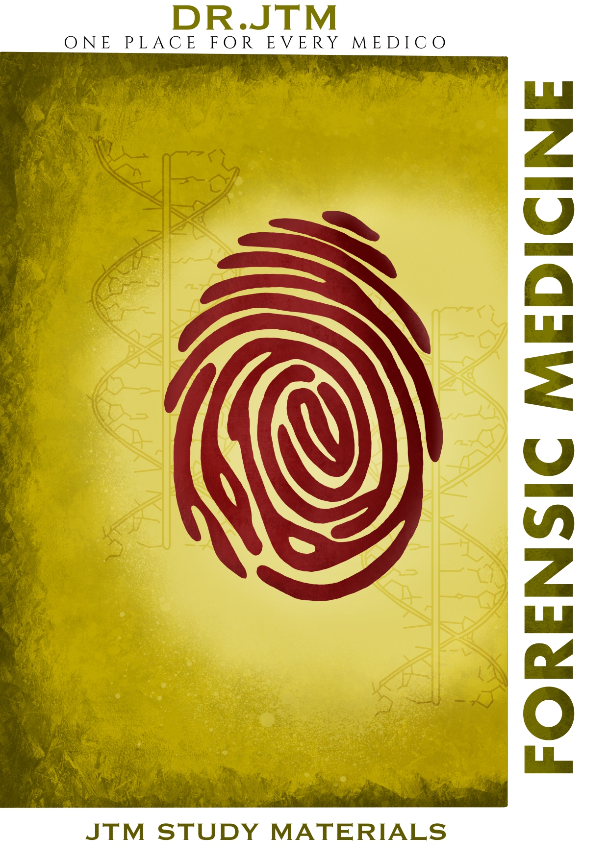 FORENSIC MEDICINE – JTM NOTES - Dr. JTM